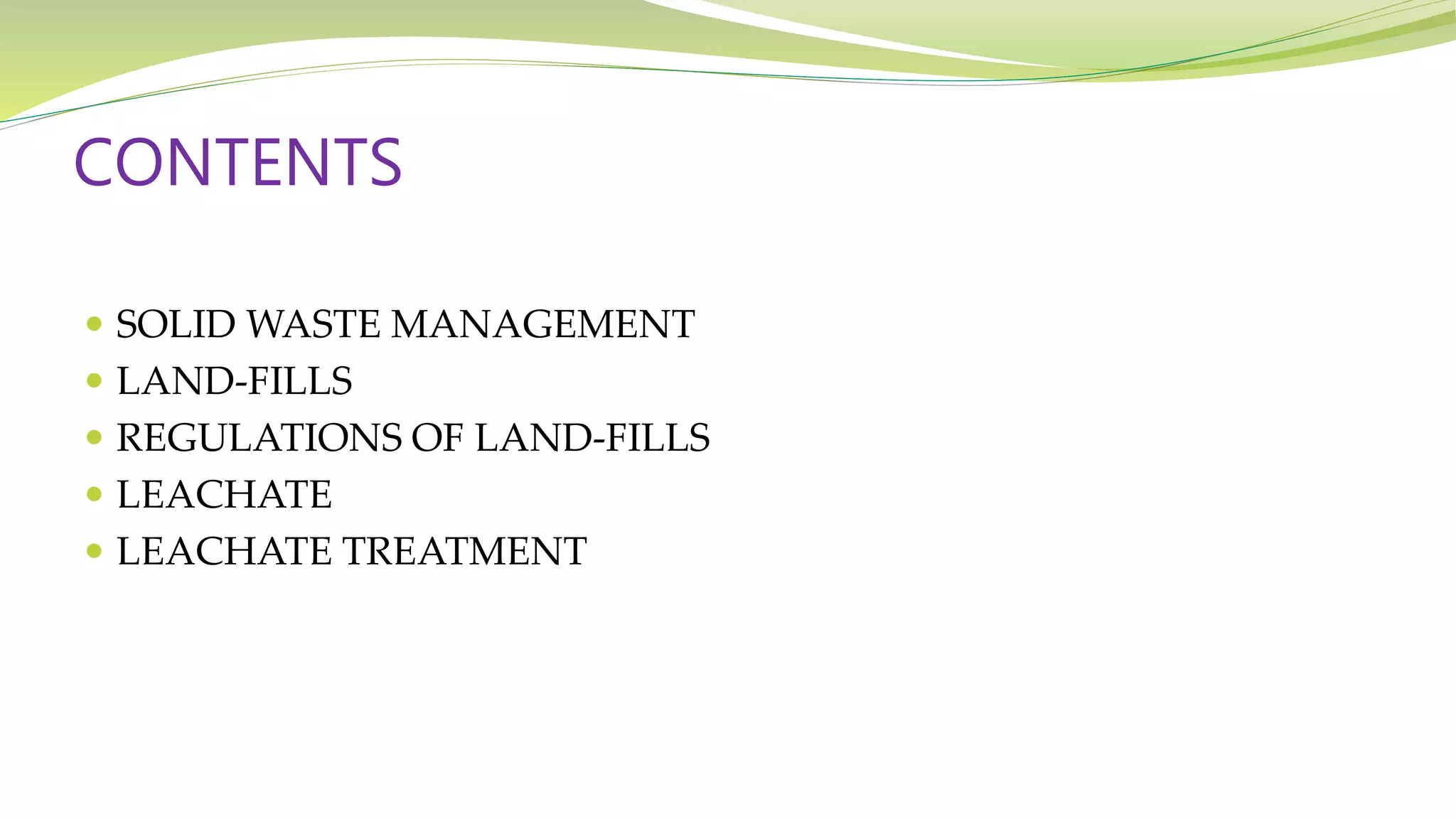 Land fills and leachate treatment | PPTX