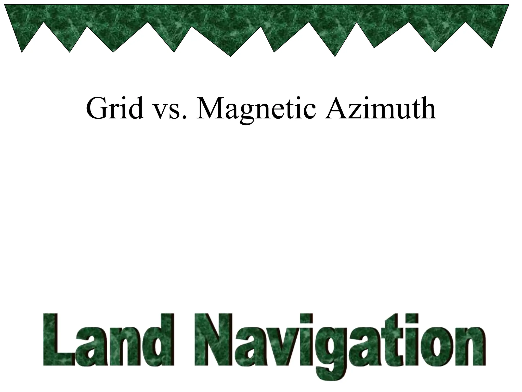 Land-Navigation army basic requirement maps | PPT