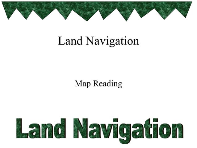 Land-Navigation army basic requirement maps | PPT | Geography | Science
