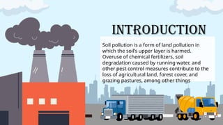 LAND-POLLUTION,Sources cause and Effects | PPT