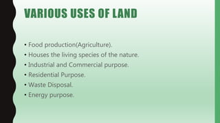 Land resources and land pollution | PPTX