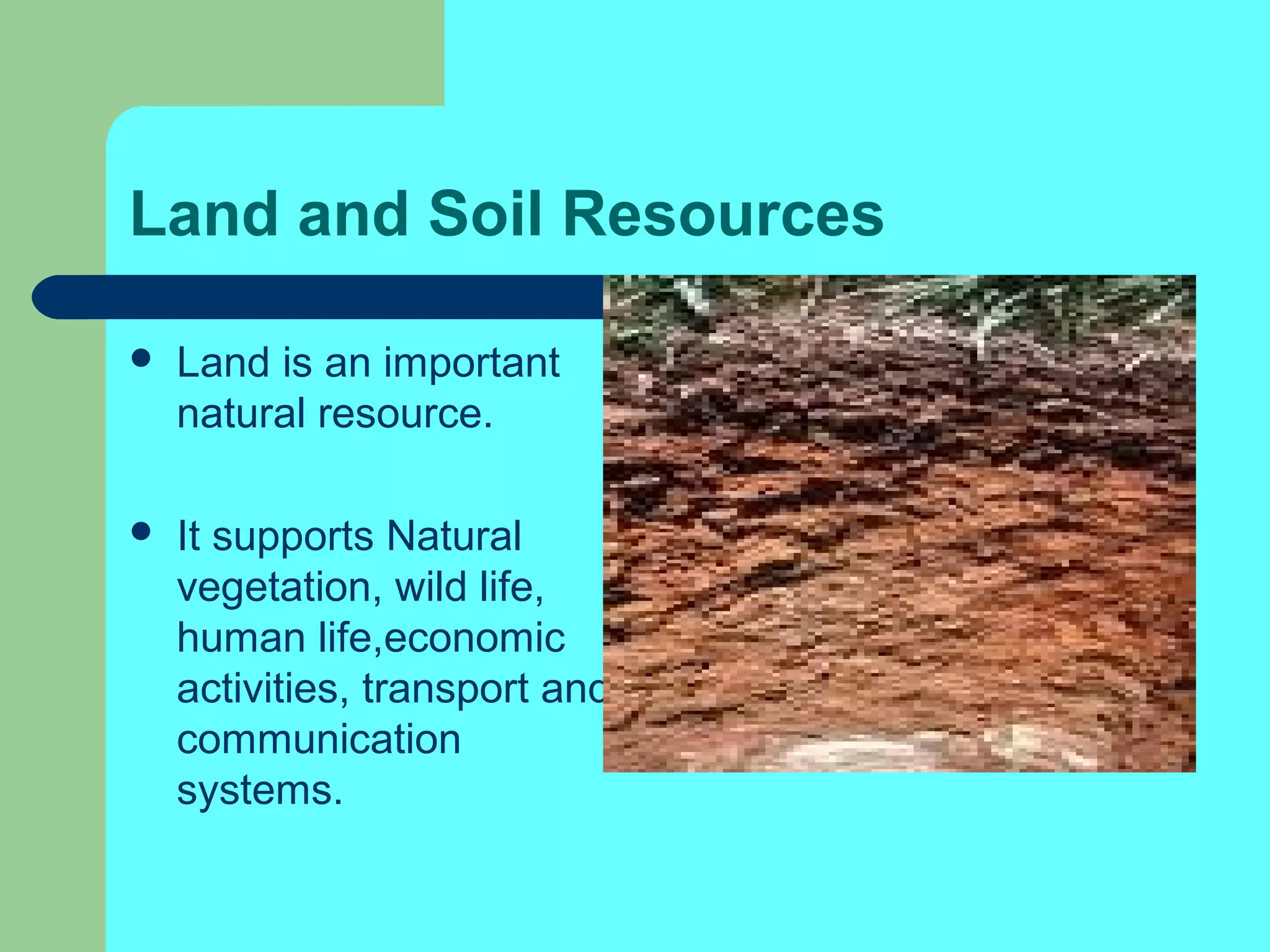 Land and soil resources | PPT