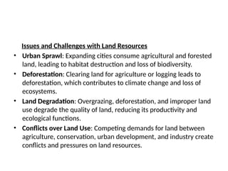 Land and Soil resources, and their issues and challenges | PPTX