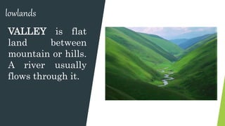 LAND AND WATER AROUND US/LANDFORM AND WATER FORM.pptx