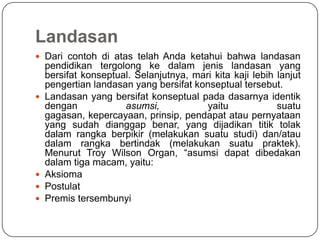 Landasan filosofis pendidikan | PPTX