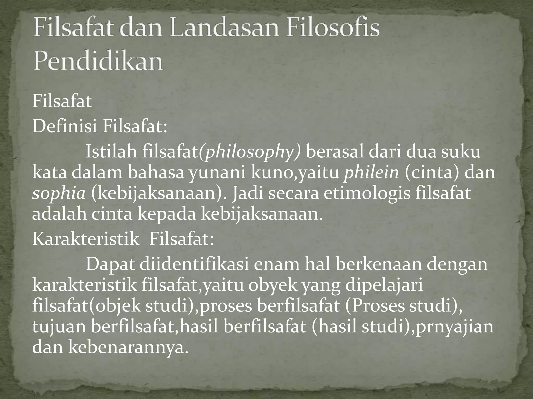 Landasan filosofis pendidikan | PPT