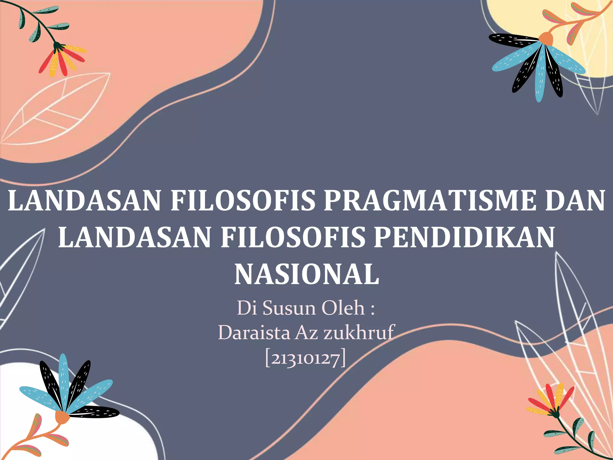 Landasan Filosofis Pragmatisme | PDF