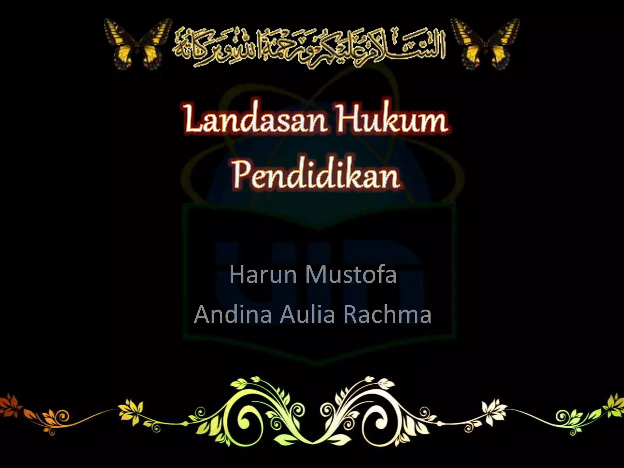 Landasan hukum pendidikan | PPTX
