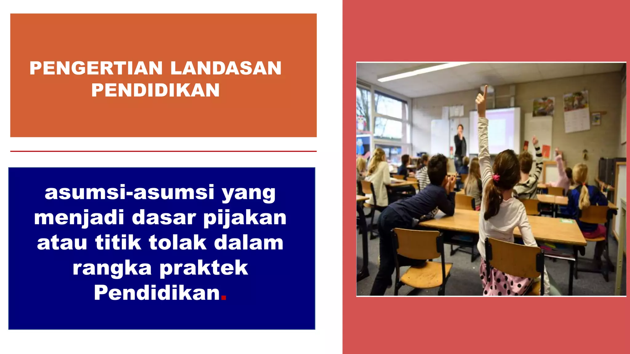 Landasan pendidikan.pptx