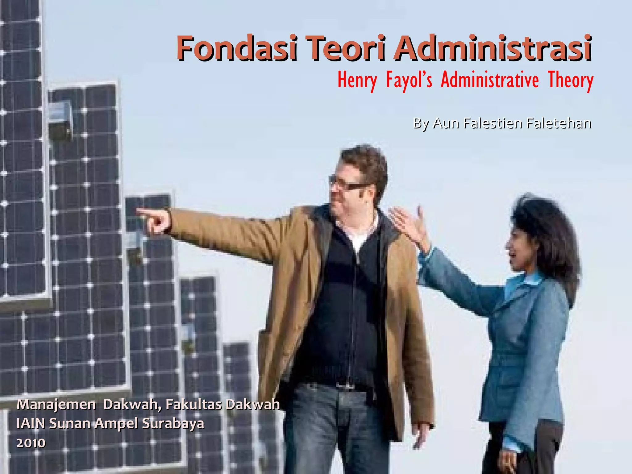 Landasan Teori Administrasi: Fayol Ideas | PPT