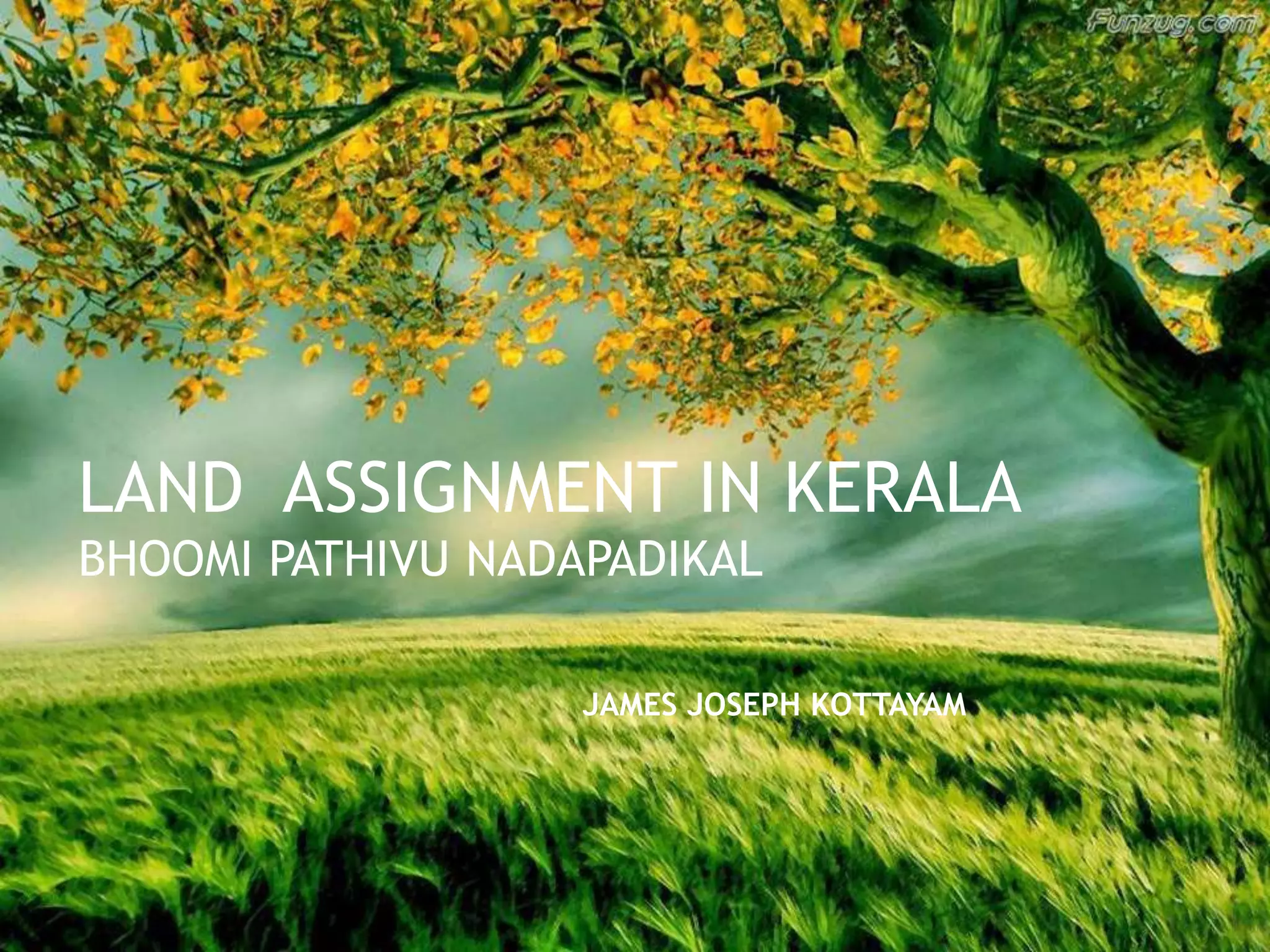 കേരളത്തിലെ ഭൂമി പതിവ് നിയമങ്ങൾ - Land assignment in Kerala - Kerala ...