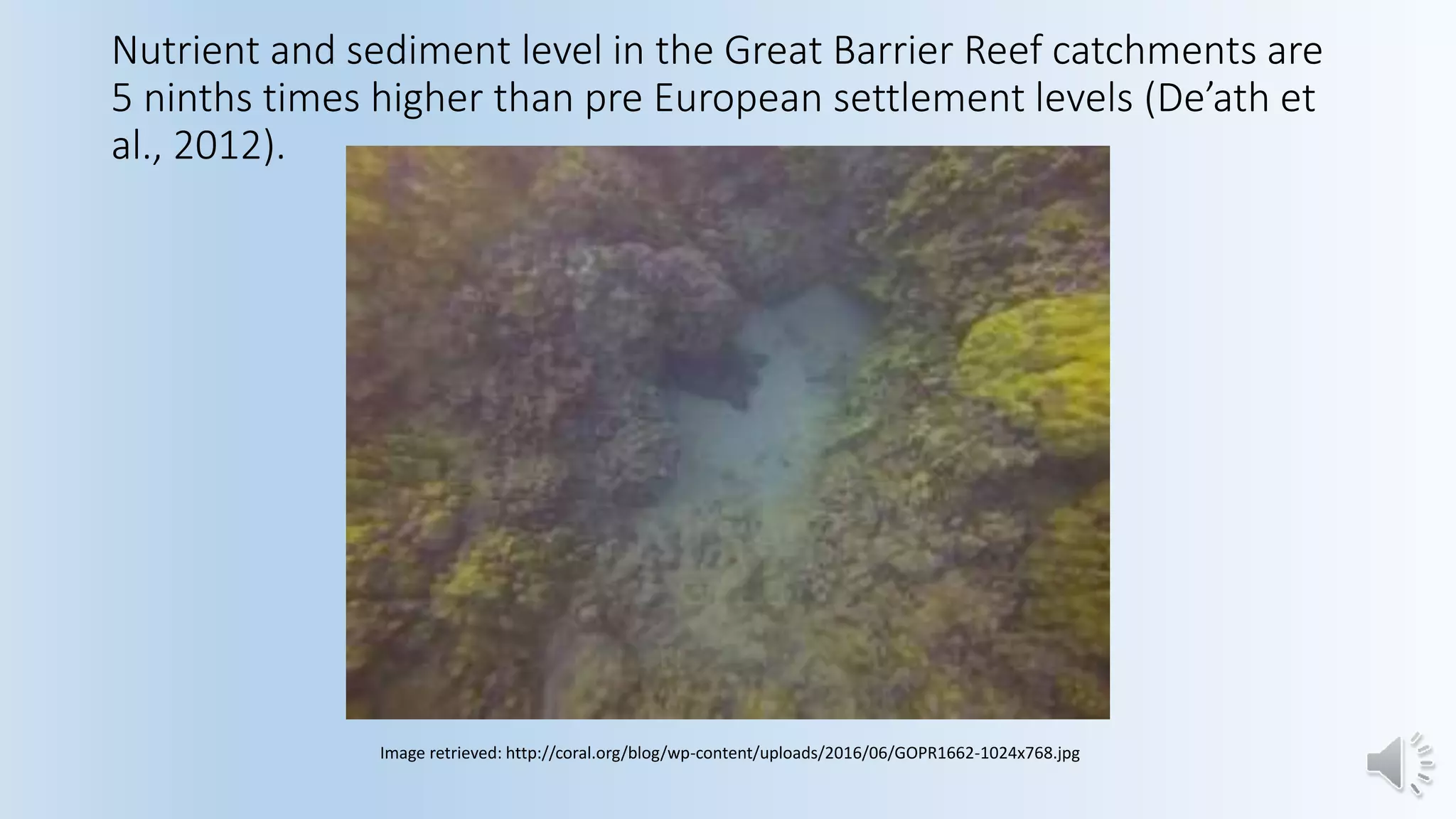EDC171 Landbased runoff and the great barrier reef | PPT