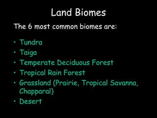 Biomes (Land) | PPT
