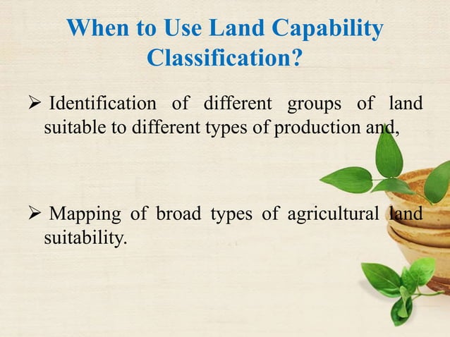 Land capability classification | PPTX | Developmental Sites | Real Estate