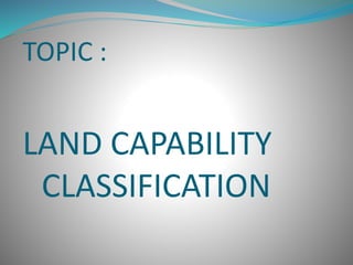 Land capability classification | PPTX