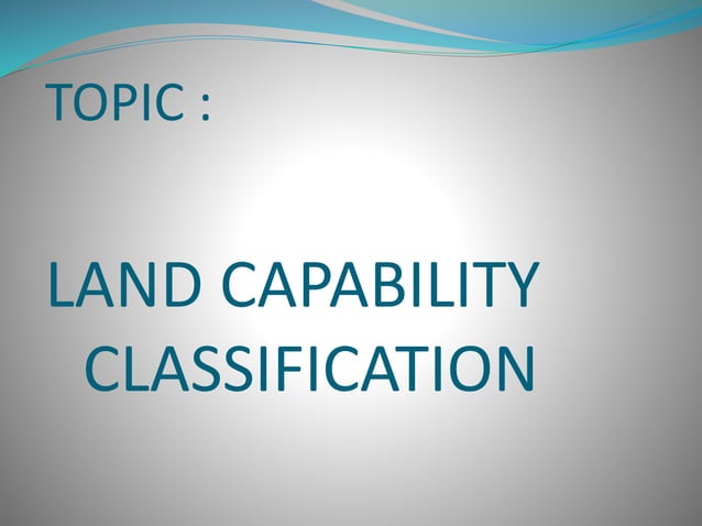 Land capability classification | PPTX