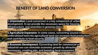 LAND CONVERSION-Human activities and Environment | PPTX