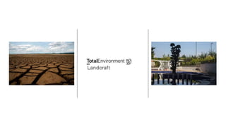Total Environment - Landcraft presentation.pptx