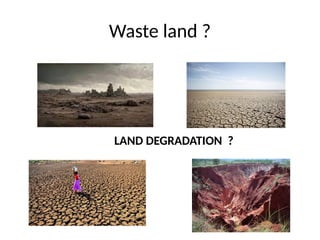 Land degradation and its classification.pptx
