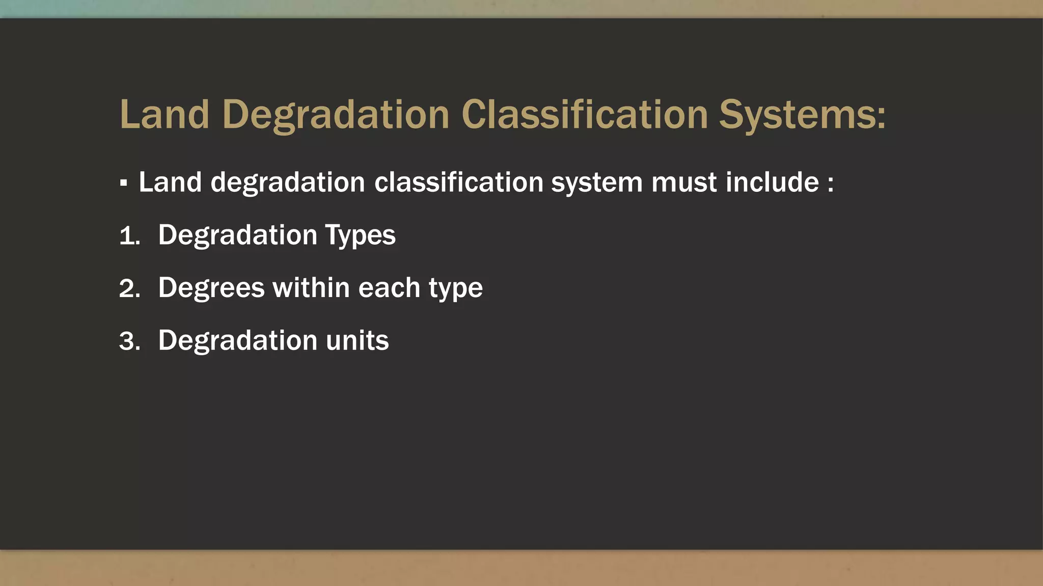 LAND DEGRADATION AND THEIR RESTORATION TECHNIQUES.pptx