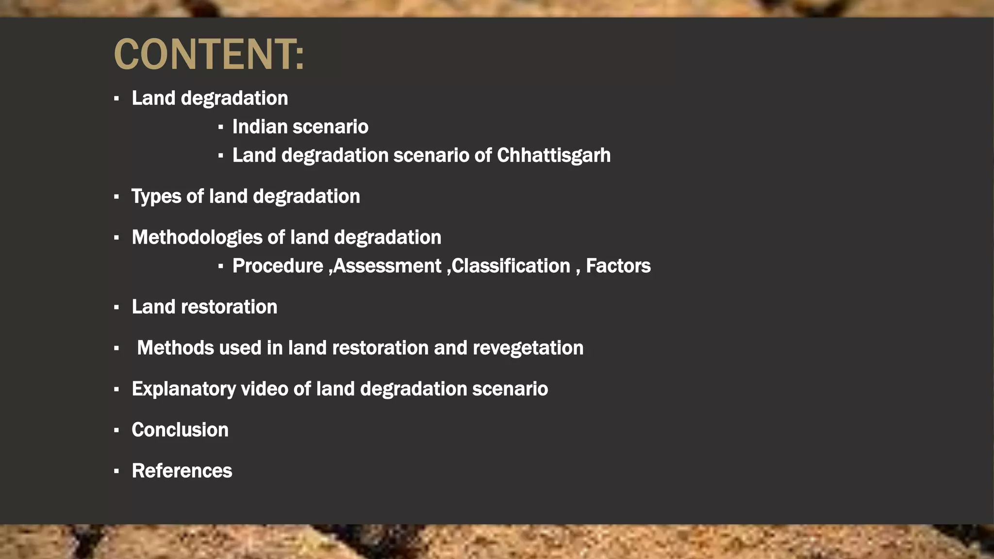 Land degradation and their restoration technology | PPTX