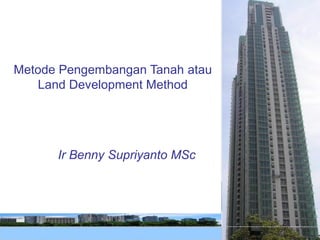 Land Development Analysis Method in real estate | PDF