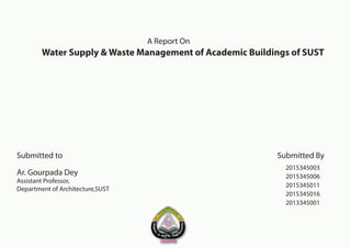 Report on Academic Buildings' Water Supply And Management -SUST | PDF