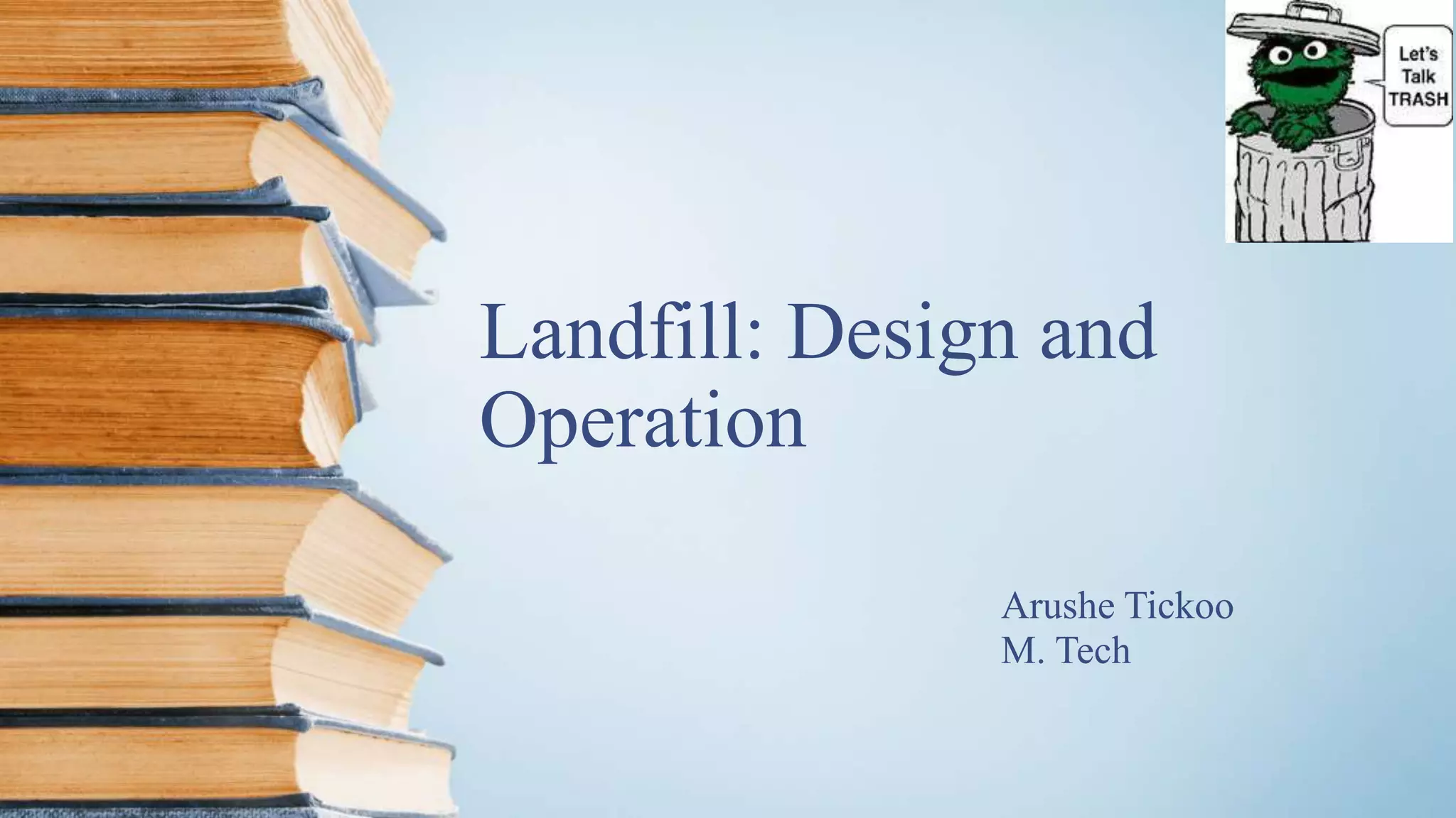 Landfill design and operation | PPTX