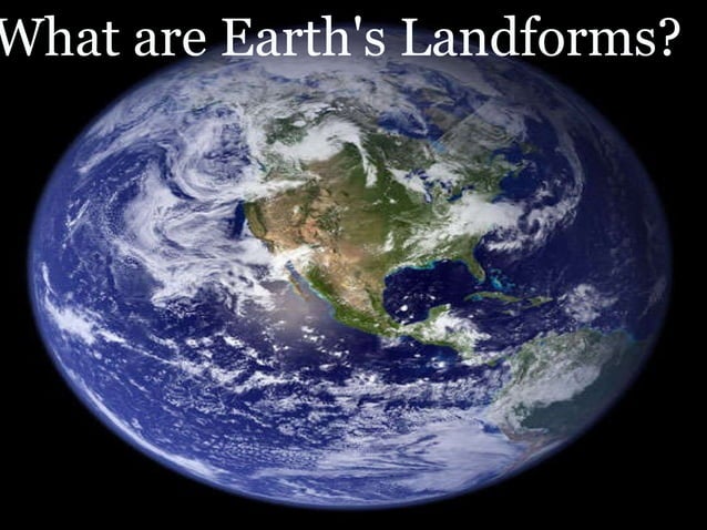 Landform ppt | PPT
