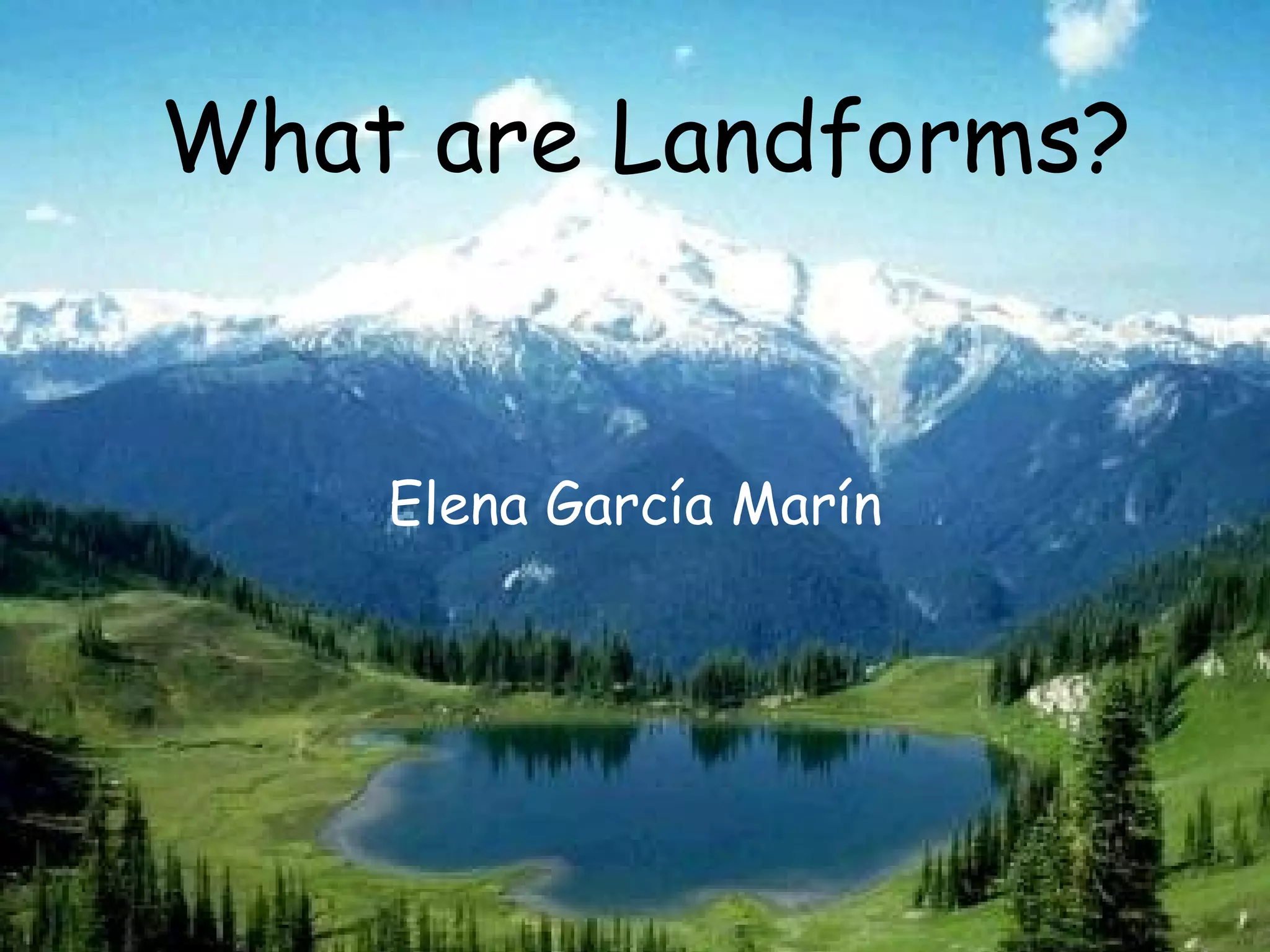 What are landforms? | PPT