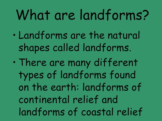 What are landforms? | PPT | Geography | Science