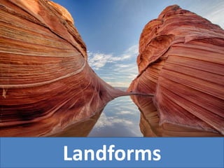 Landforms | PPT
