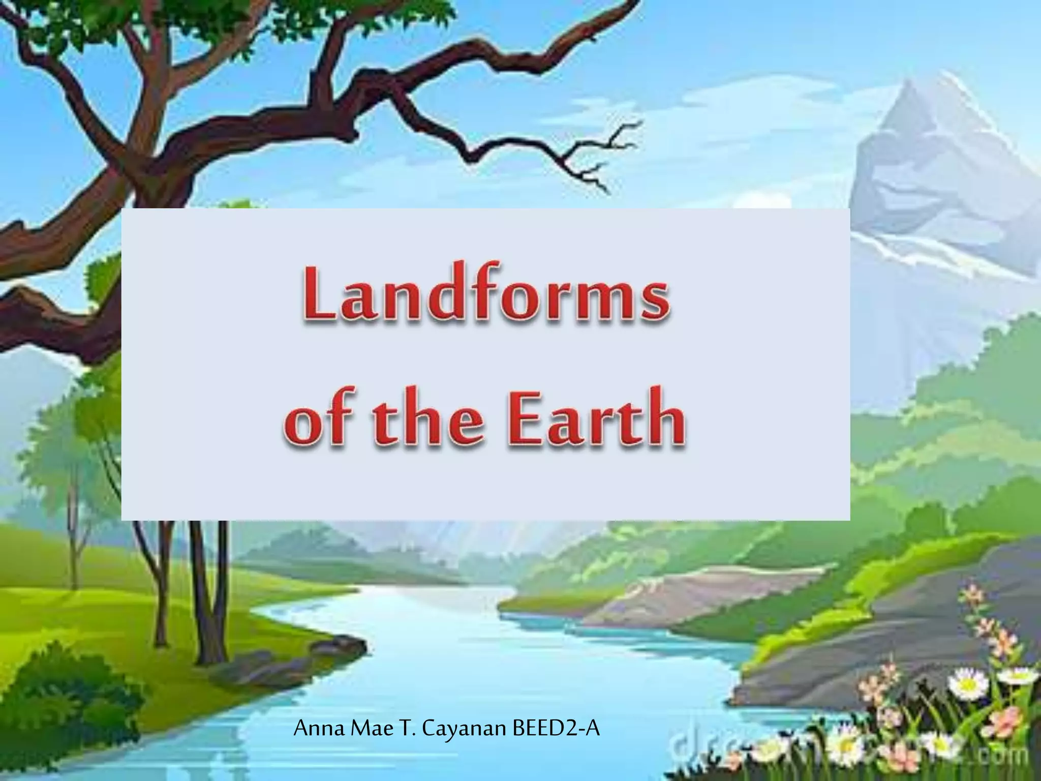 Landforms of the Earth | PPTX