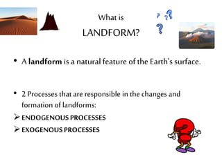 Landforms of the Earth | PPTX