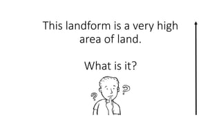 Landforms | PPTX