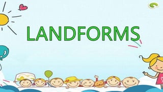 LANDFORMS.pptx