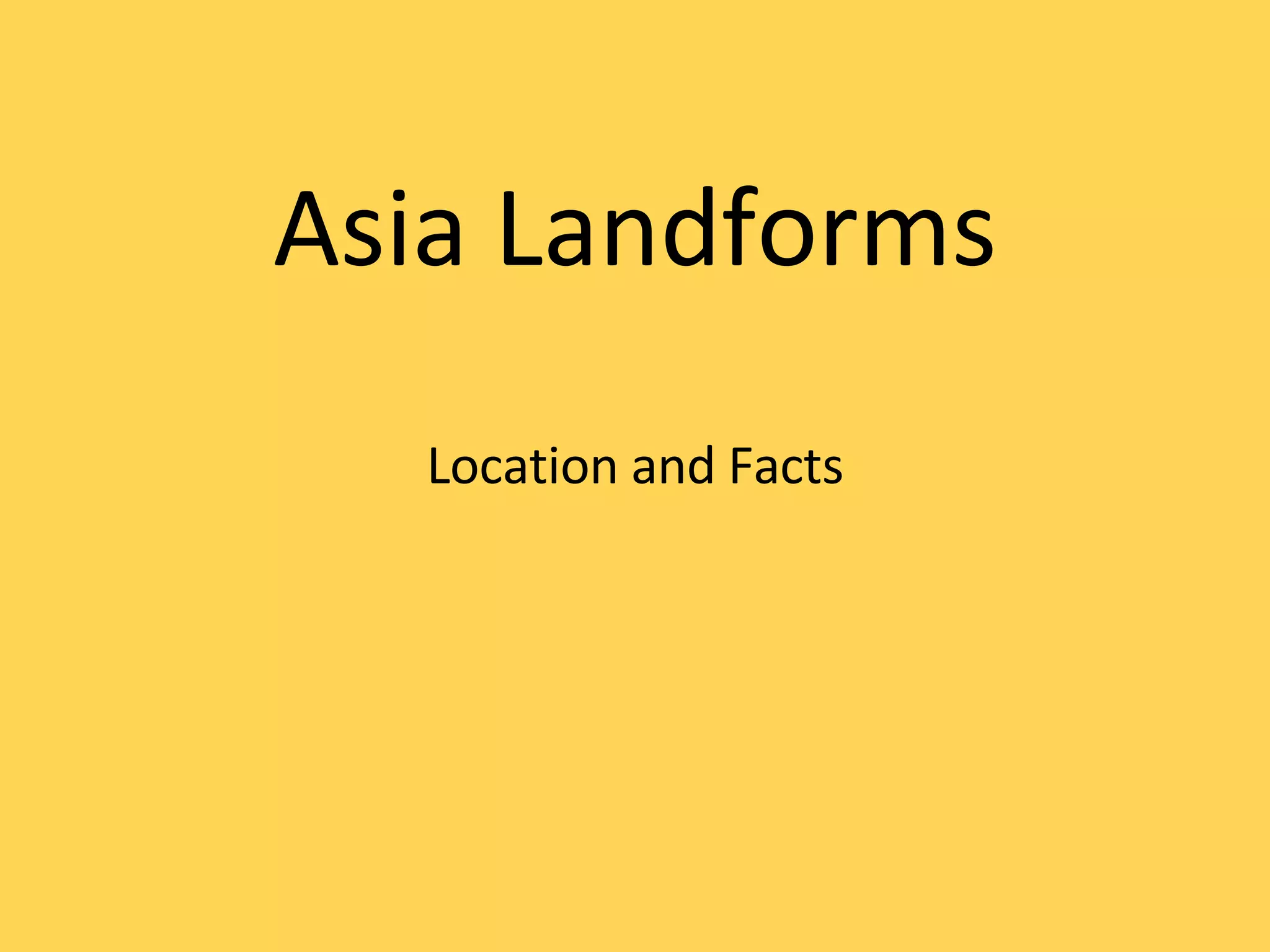 Landforms Of Asia | PPT