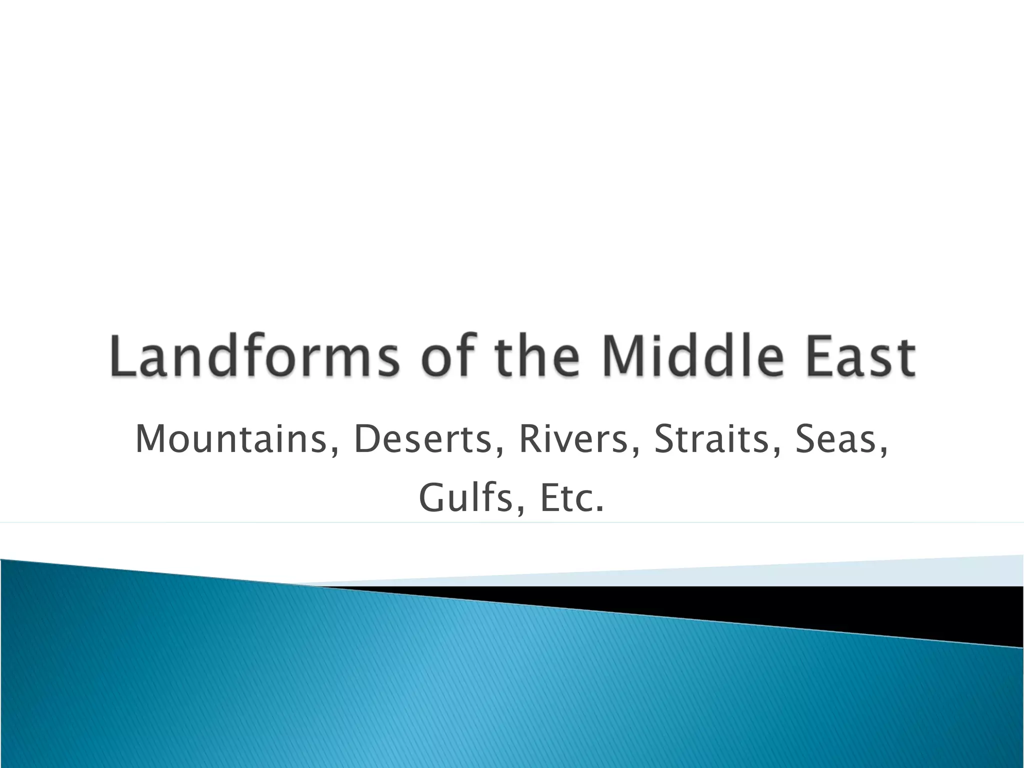 Landforms Of The Middle East | PPT