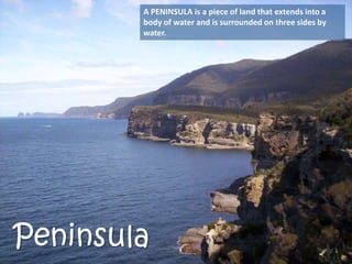 Landforms Peninsula