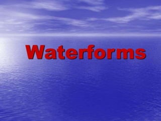 Landforms and Waterforms.ppt