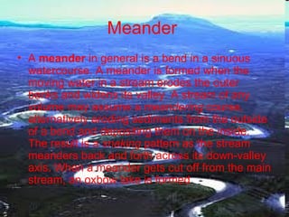 Landforms created by a river | PPT