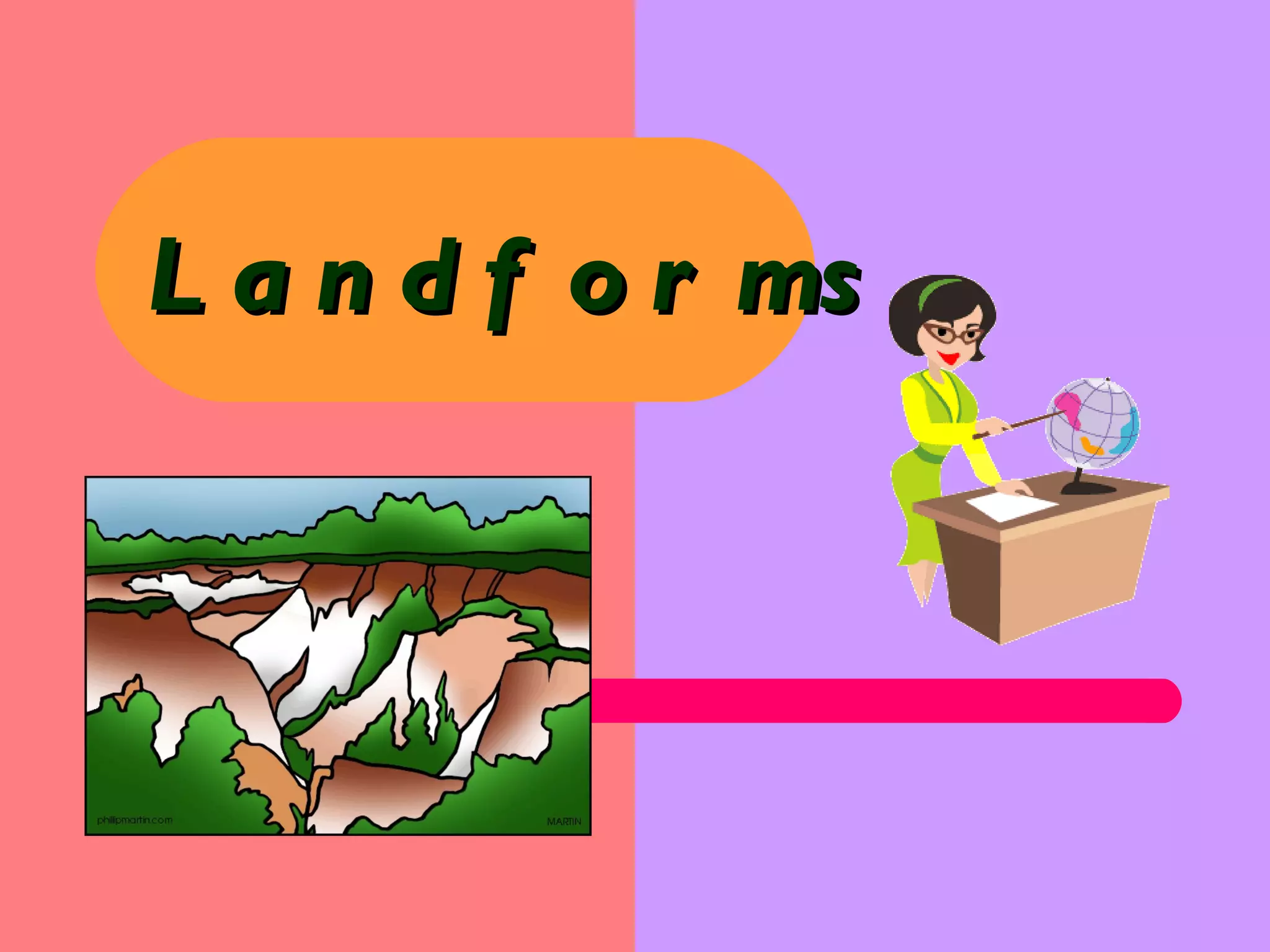 Landforms ppt | PPT