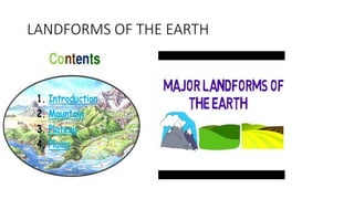 LANDFORMS Geography project class 10 PPT.pptx
