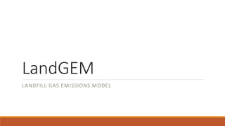 LandGEM | PPTX