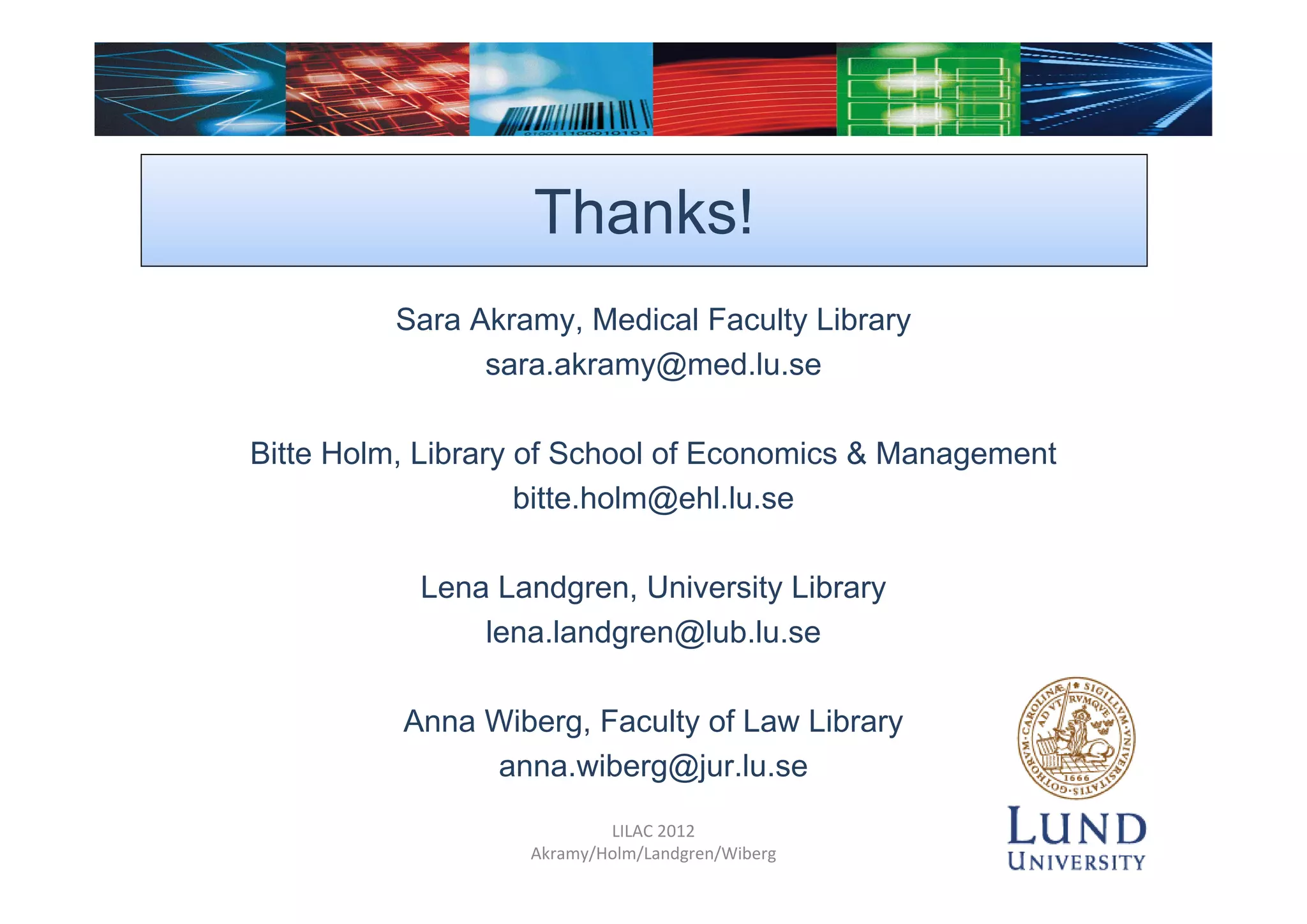 Landgren Holm Akramy & Wiberg - Does it make any difference? An impact ...