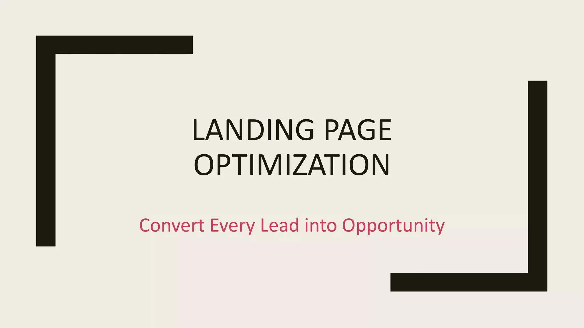 Landing Page Optimization | PPTX