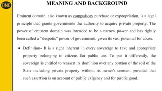 land law - eminent domain( history, evolution and legal mandate) | PPTX