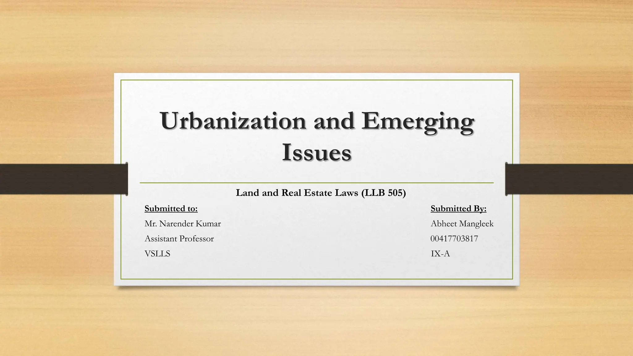 Urbanization and Emerging Issues - Land Law | PPTX
