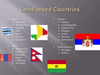 Landlocked with bad neighbors | PPT | Free Download