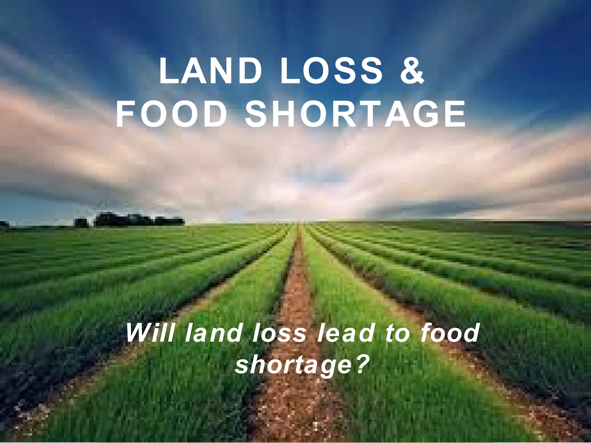 Land loss | PPT | Free Download